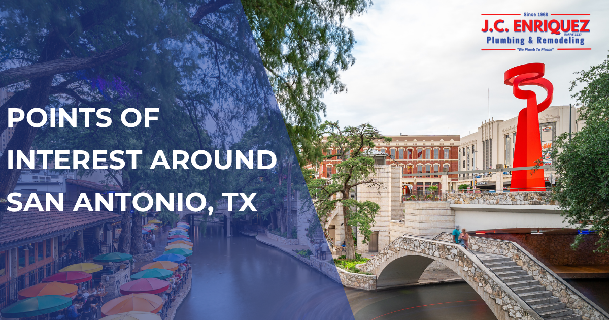 Points of interest around San Antonio, TX | JC Enriquez Plumbing